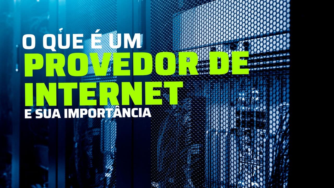 Provedor de internet: O que é e como funciona? - ISPCLOUD